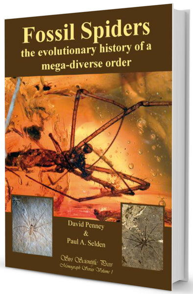 Fossil Spiders: The Evolutionary History of a Mega-diverse Order – Siri ...