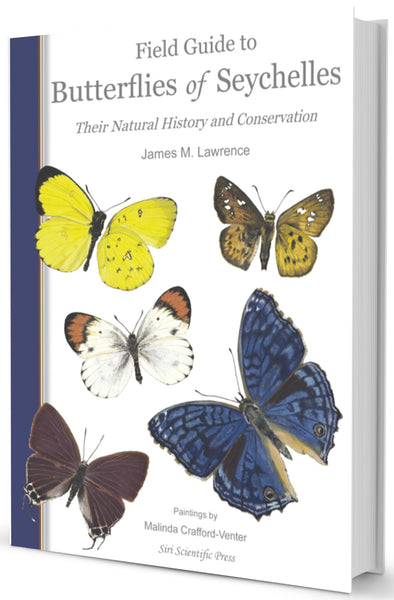Field Guide to Butterflies of Seychelles: Their Natural History and Co ...